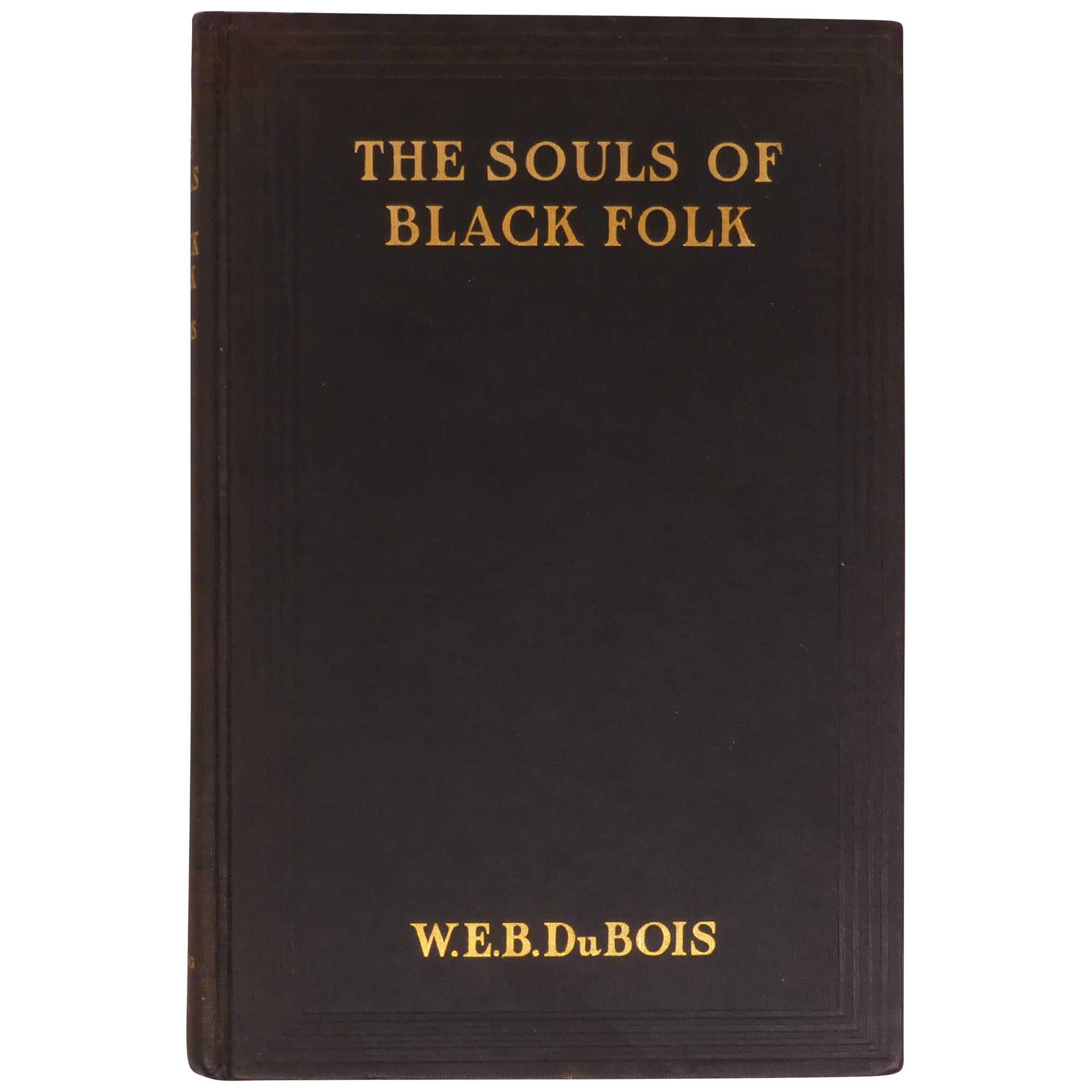 The Souls of Black Folk: Essays and Sketches | W. E. Burghardt Du Bois ...